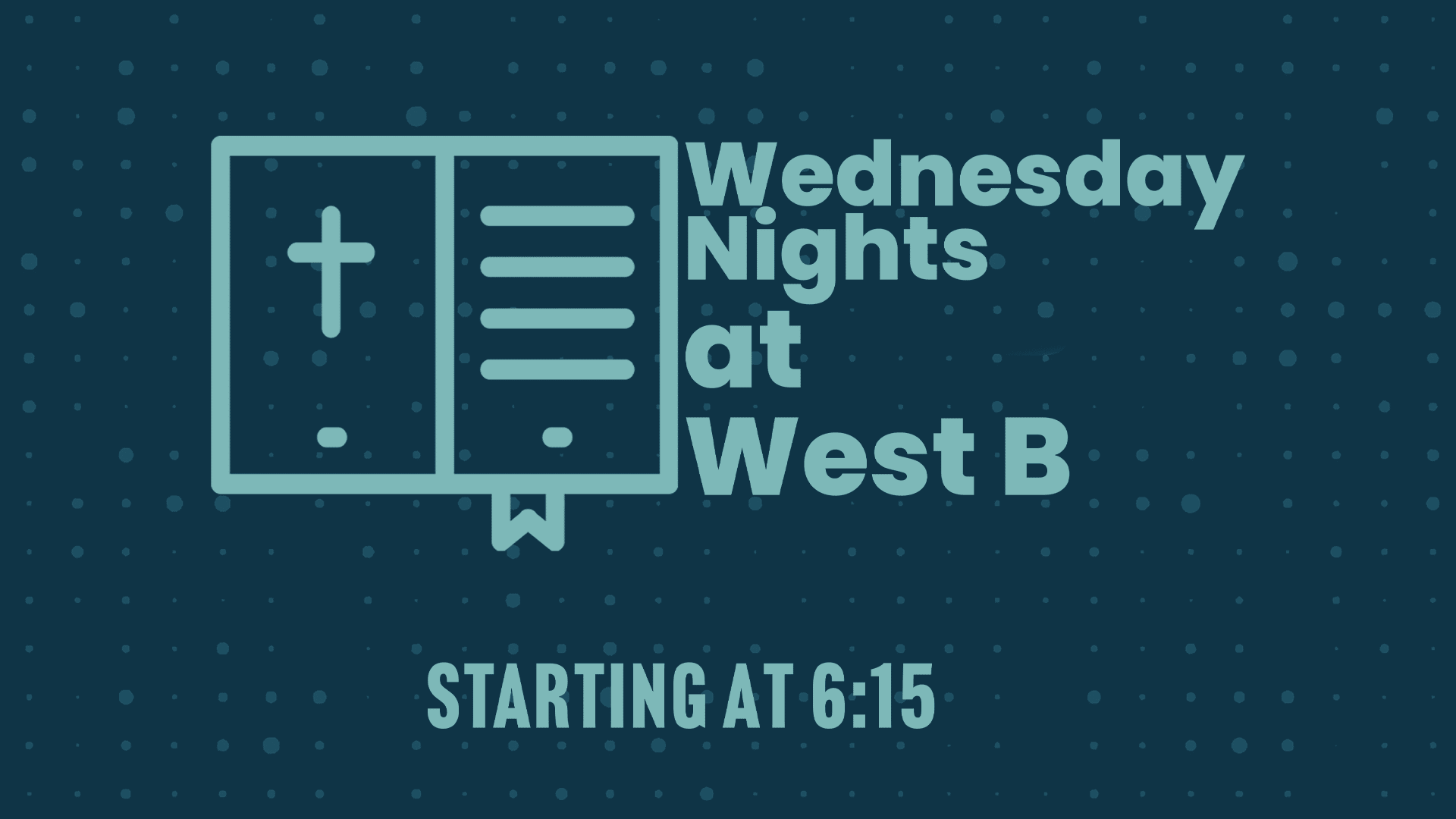 Wednesday Life Groups Launch - West Bradenton Baptist Church