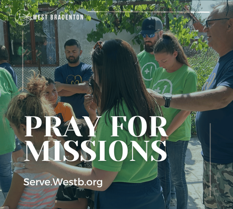 Pray For Missions - West Bradenton Baptist Church