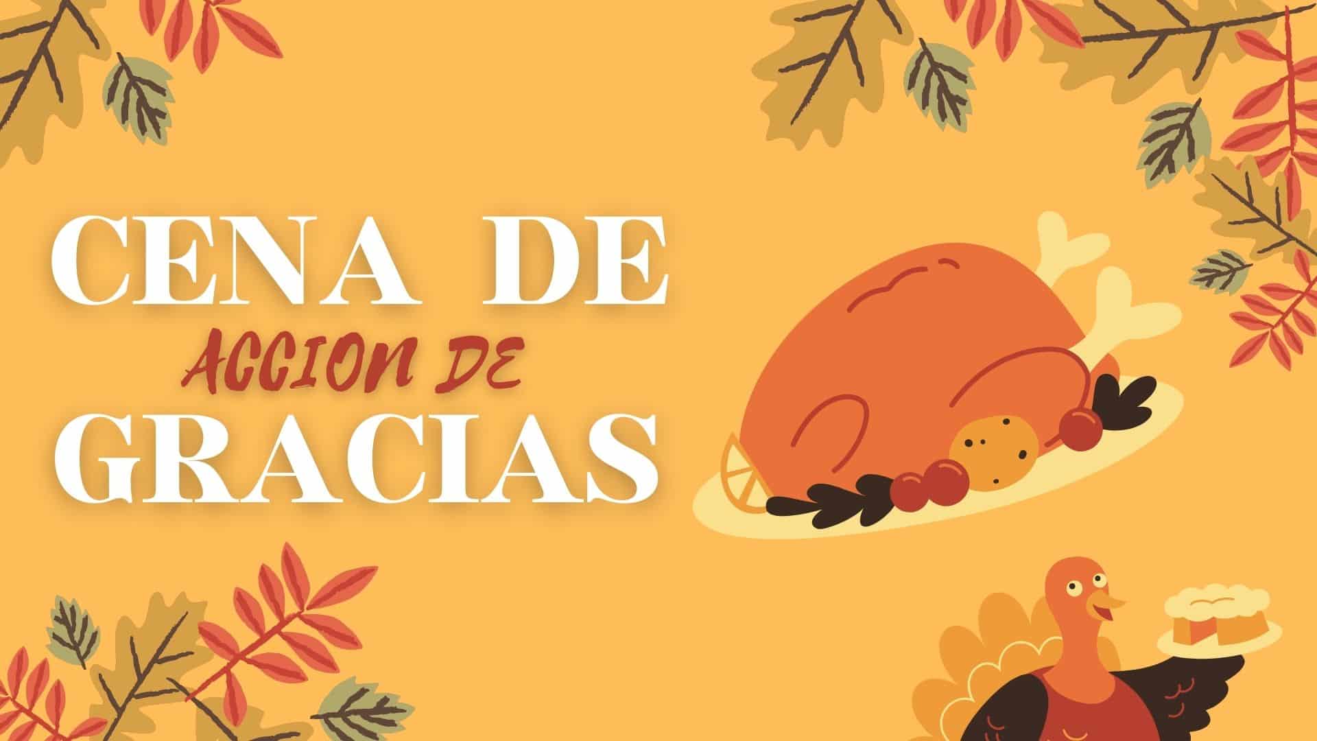 CENA DE ACCION DE GRACIAS - West Bradenton Baptist Church