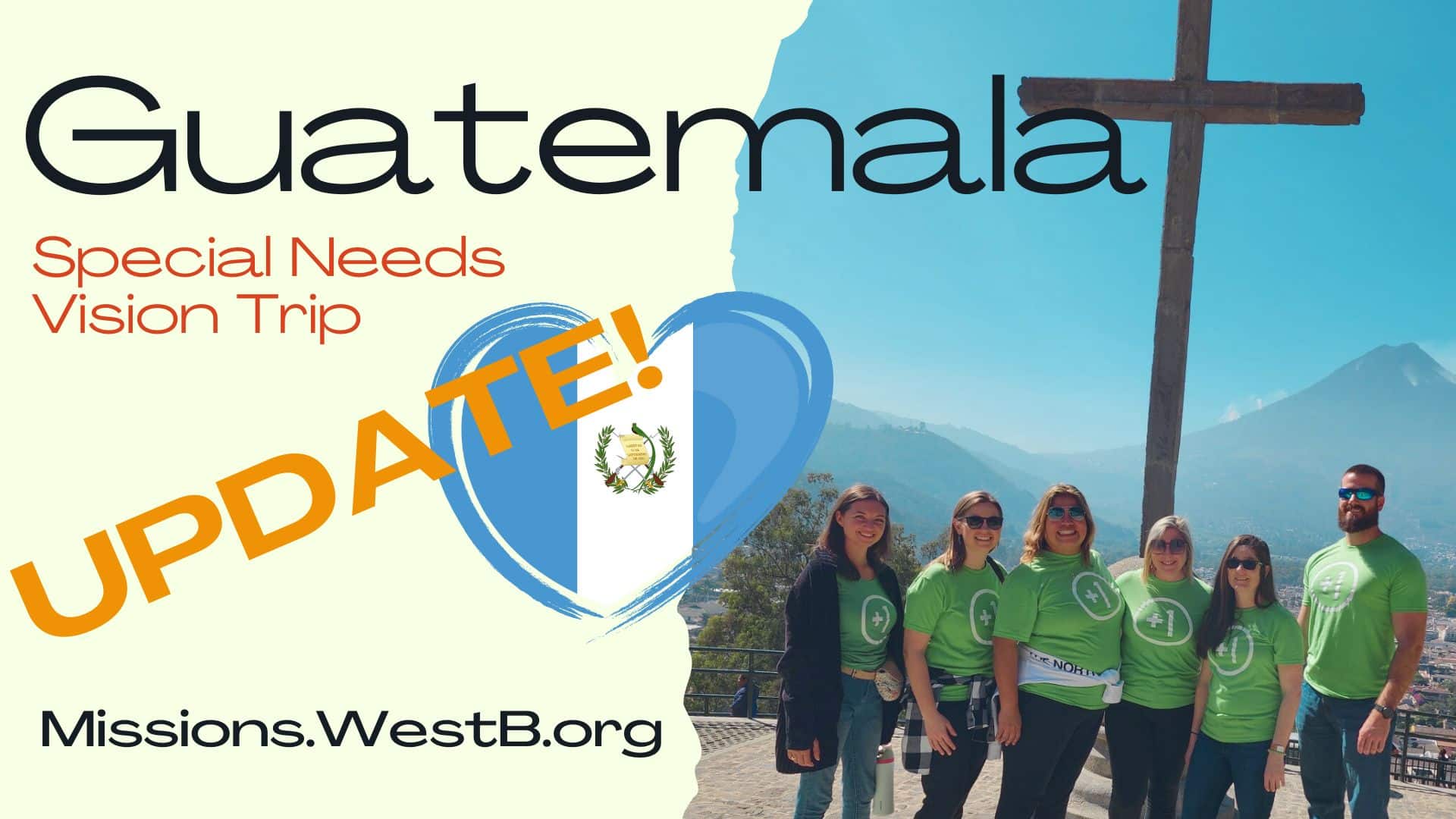 Guatemala Special Needs Trip 2024 **UPDATE** - West Bradenton Baptist ...
