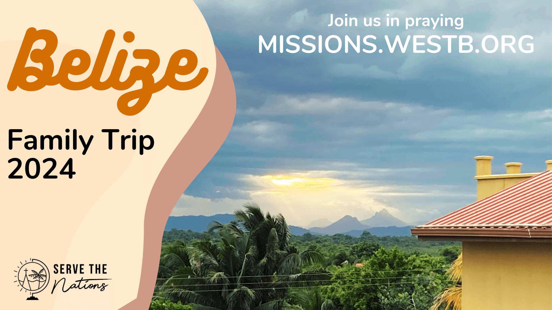 Belize Family Trip 2024 - West Bradenton Baptist Church