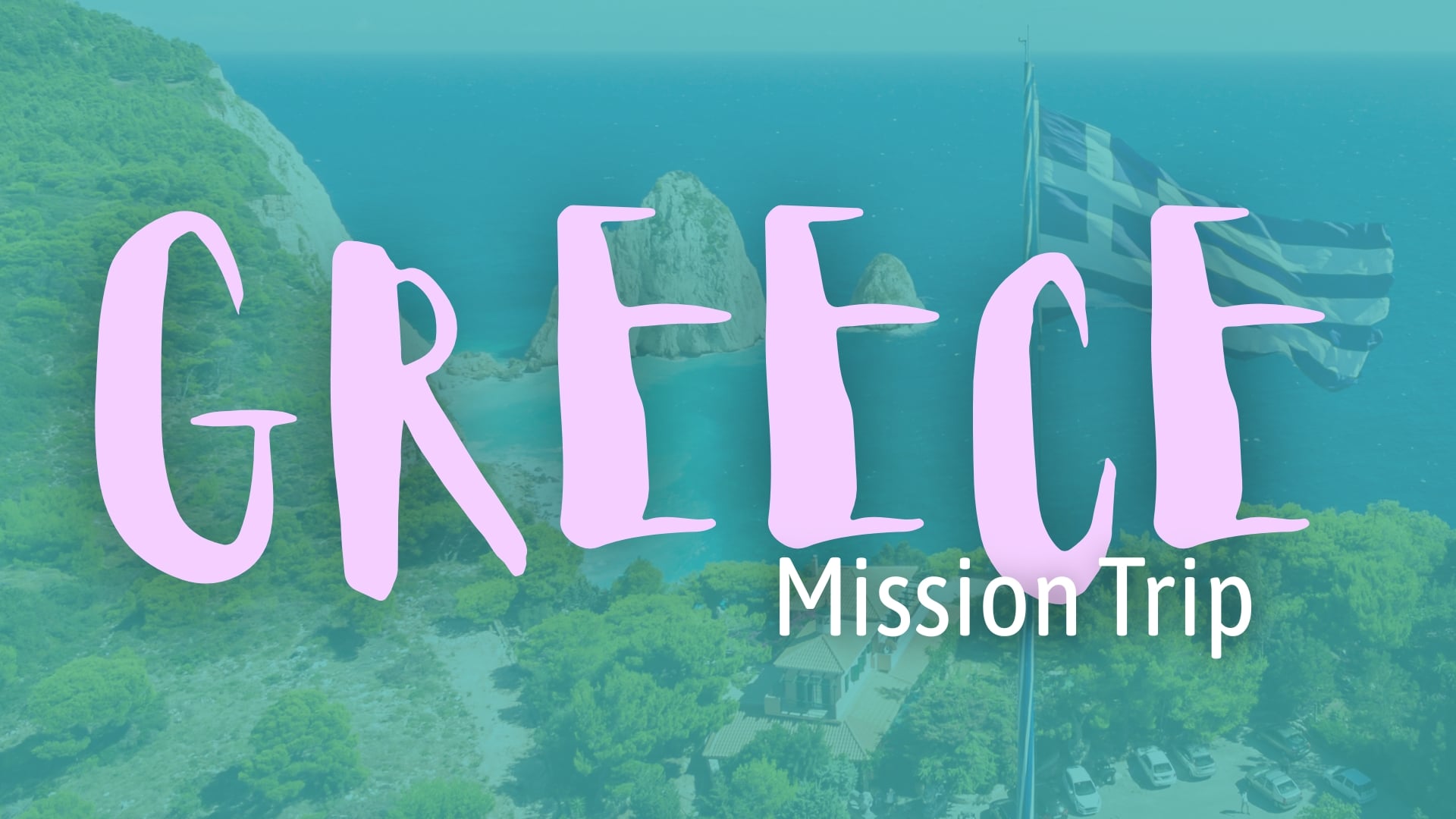 Greece Mission Trip - West Bradenton Baptist Church